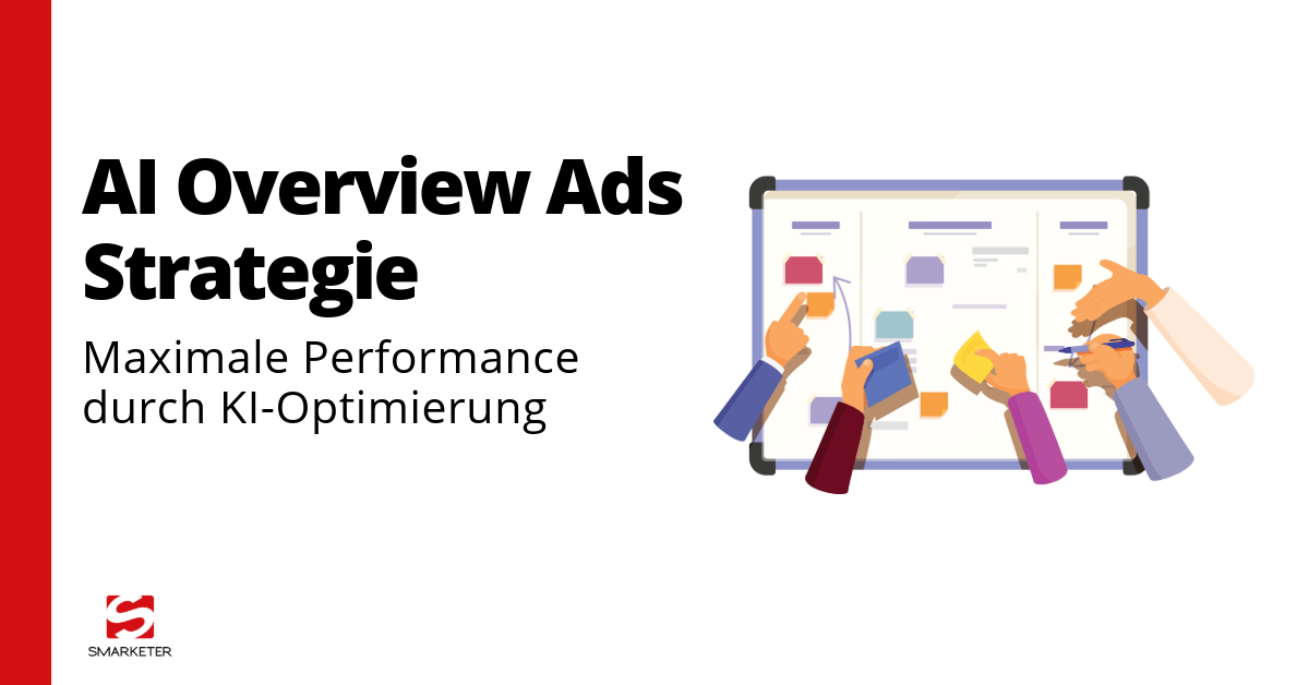 Google AI Overview Ads: Strategien für 2025 | Smarketer